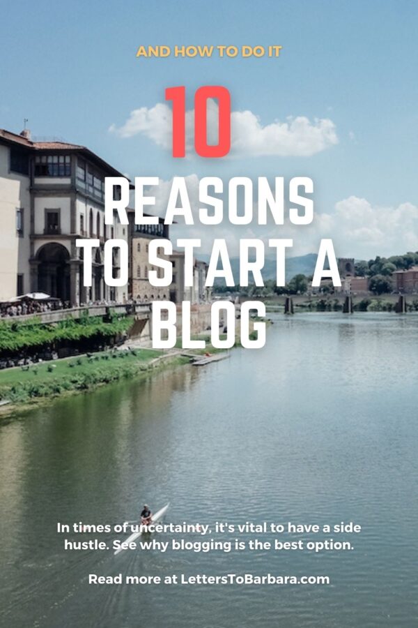 10 reasons to start a blog in 2021 - & How to do it - Letters to Barbara